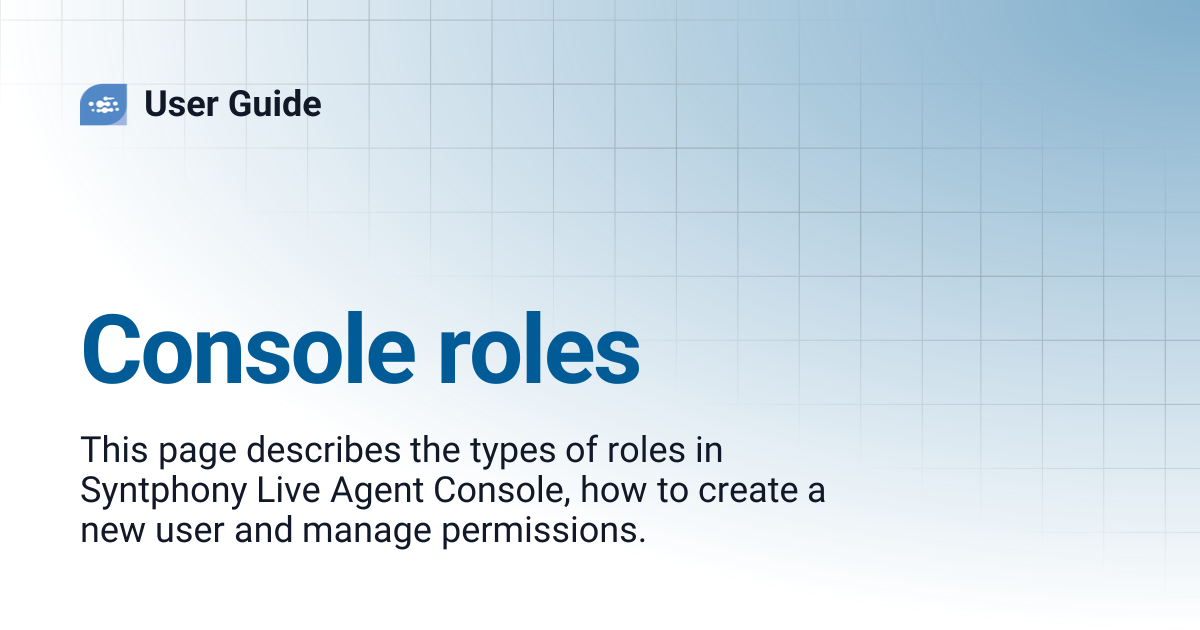Console Roles User Guide